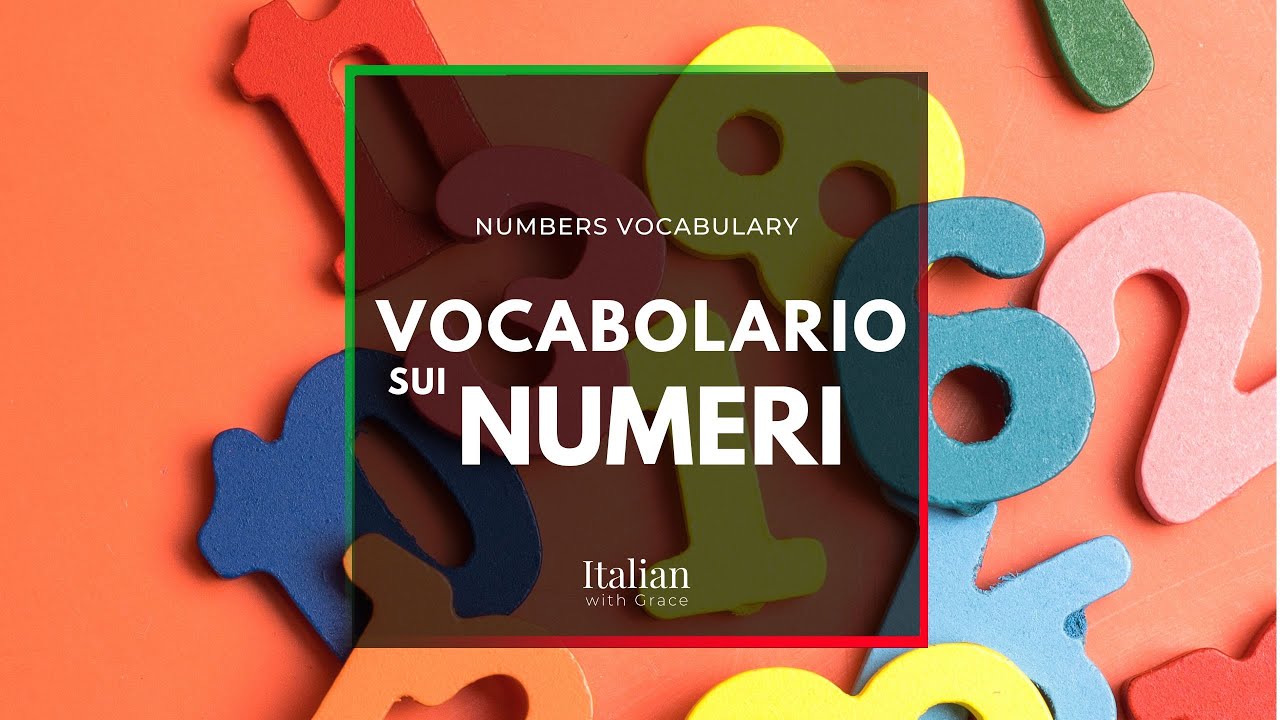 Learn Italian: NUMBERS Vocabulary (basic level - beginner A1) - YouTube