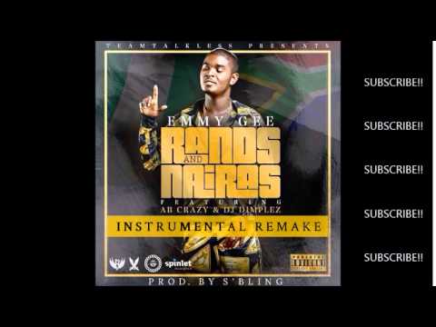 Emmy Gee - RANDS and NAIRAS - Official Instrumental Remake | Prod By S ...