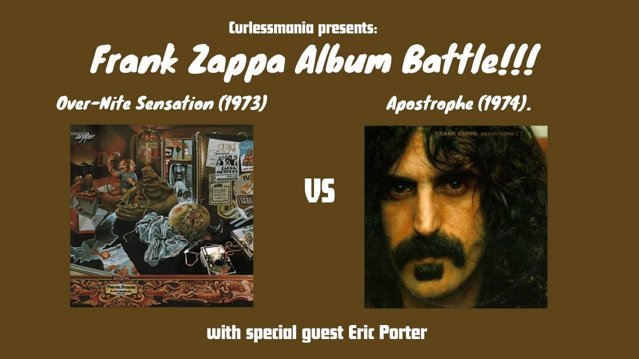 Frank Zappa Album Battle! Over-Nite Sensation (1973) vs. Apostrophe ...