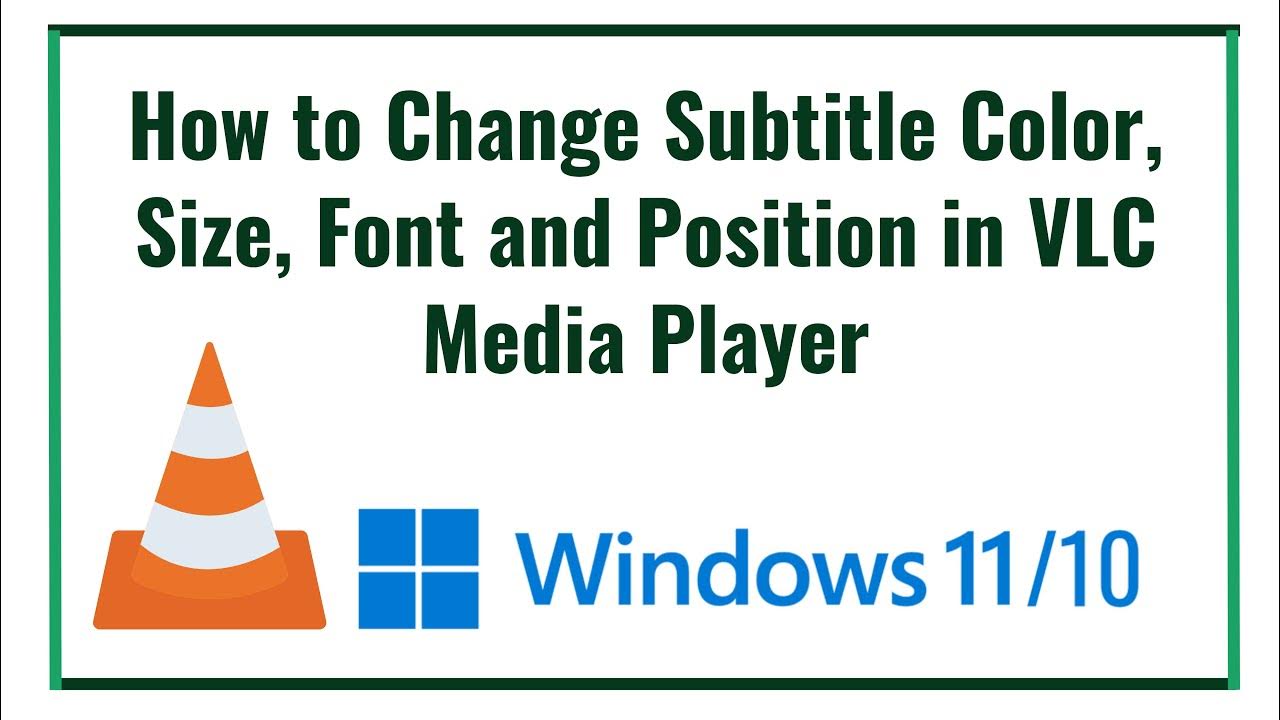 How to Change Subtitle Color, Size, Font and Position in VLC Media Player - YouTube
