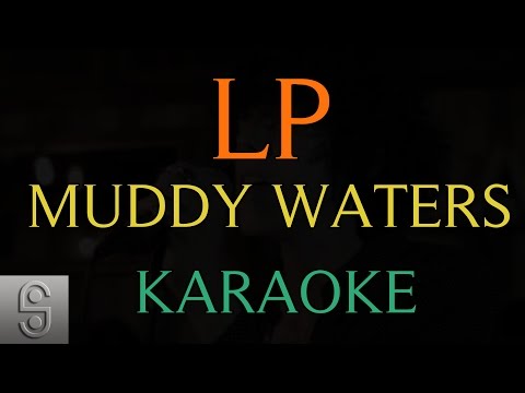 LP - Muddy Waters (Instrumental KARAOKE)
