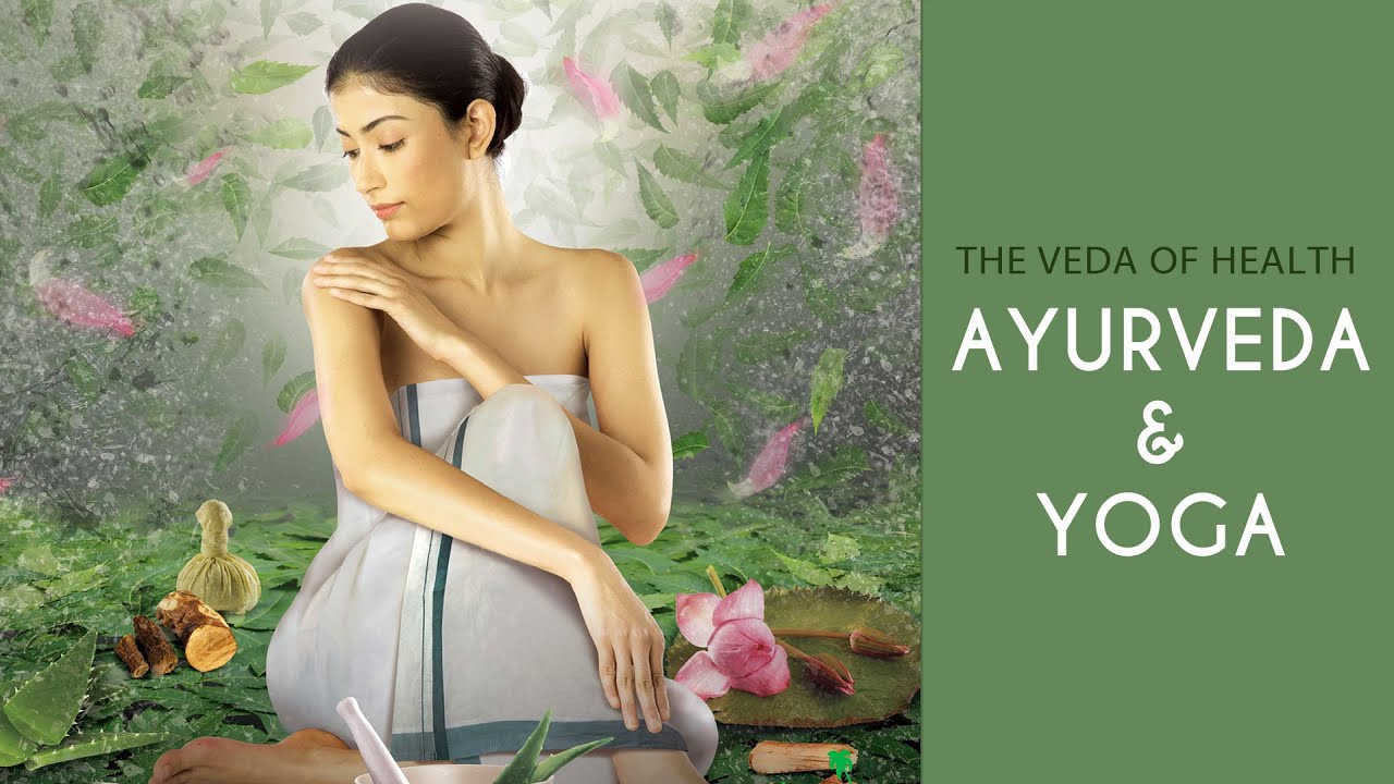 The Veda of Health - Video on Ayurveda and Yoga - YouTube