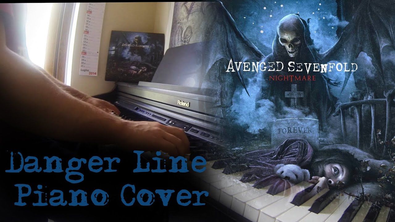 Avenged Sevenfold - Danger Line - Piano Cover - YouTube