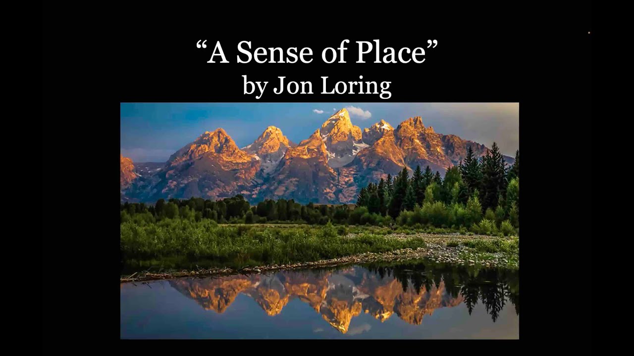 10 20 2024 Service Talk A Sense of Place Jon Loring - YouTube
