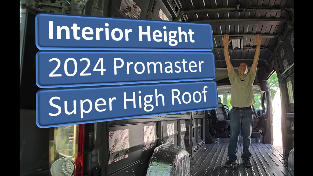 Interior Height 2024 Ram Promaster Super High Roof - YouTube