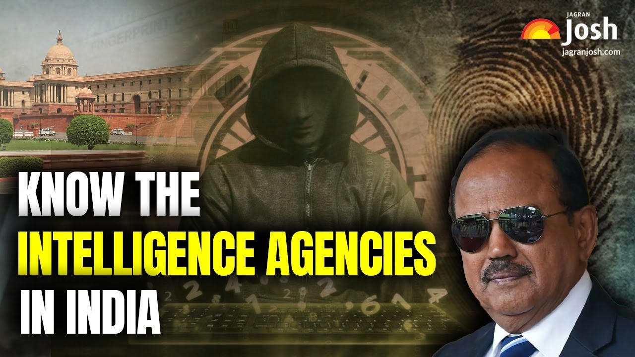Intelligence Agencies in India: RAW, IB, NIA, CBI & More Explained ...