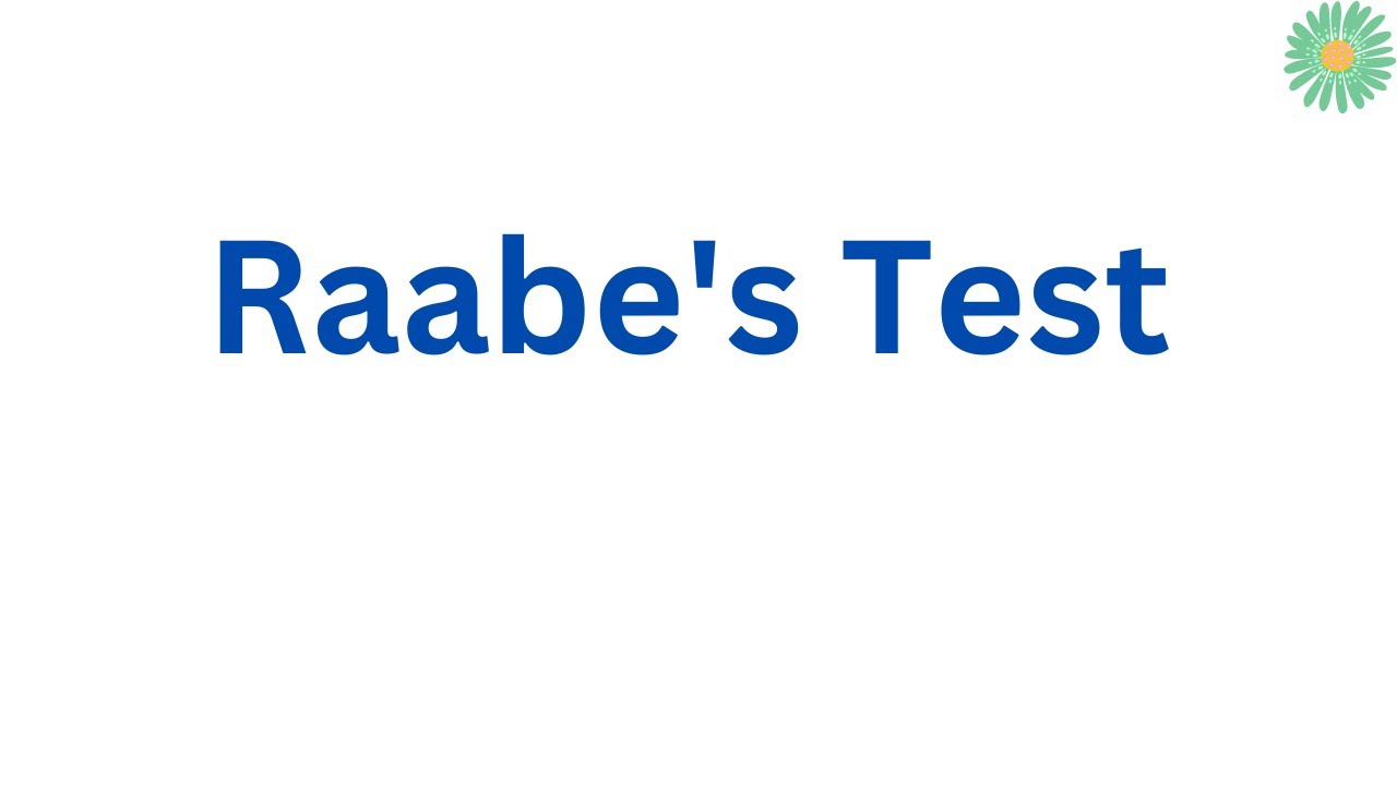 Raabe's test for convergence or divergence of positive infinite series ...