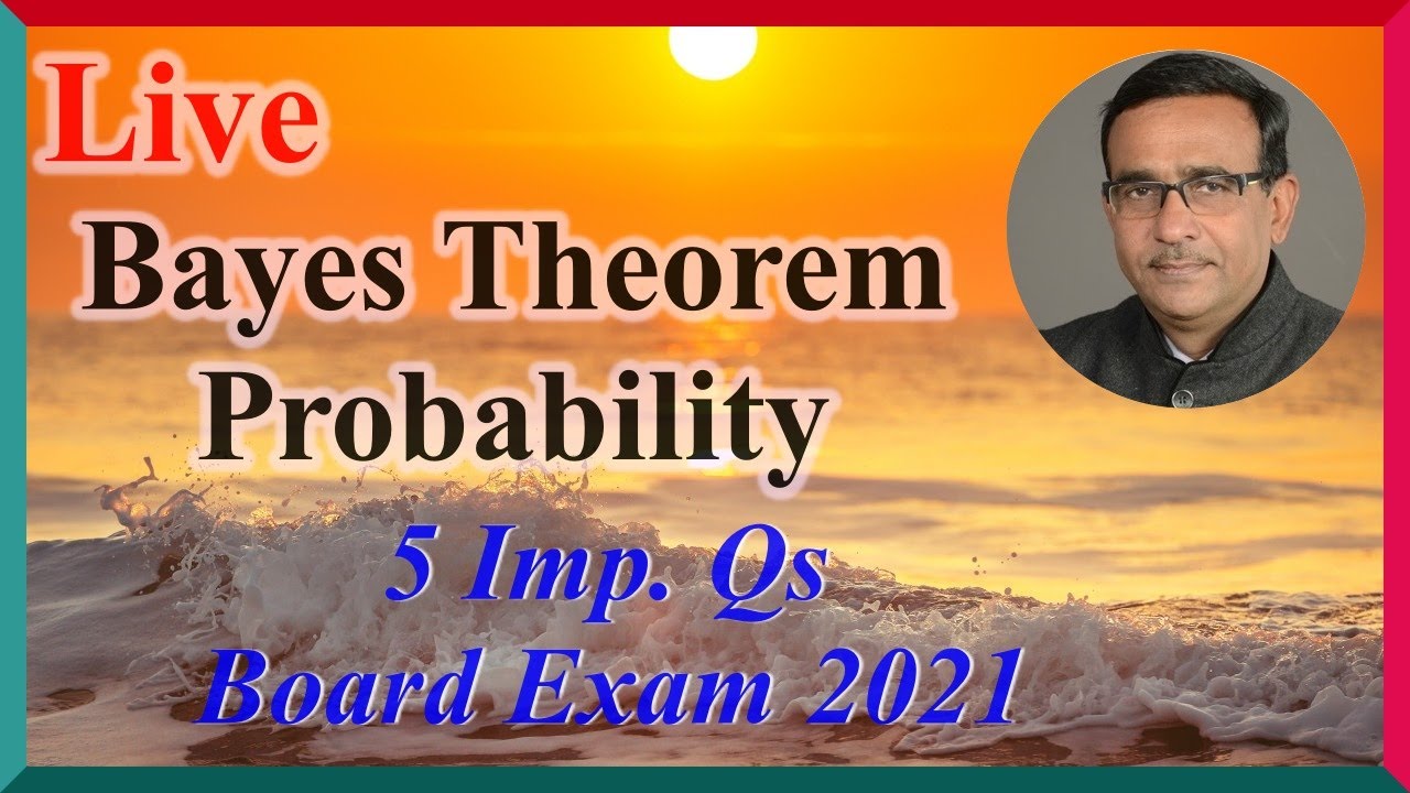 Bayes theorem probability class 12 important questions for board exam ...