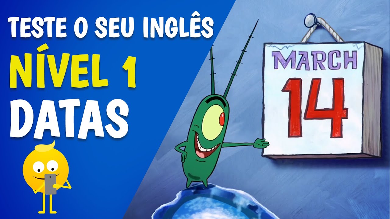 DATAS EM INGLÊS? FAÇA O TESTE DO NÍVEL 1! 🔵 - YouTube
