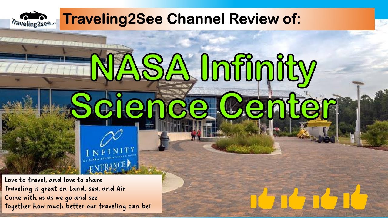 REVIEW - NASA Infinity Science Center 2022, Mississippi Gulf Coast, 4 ...