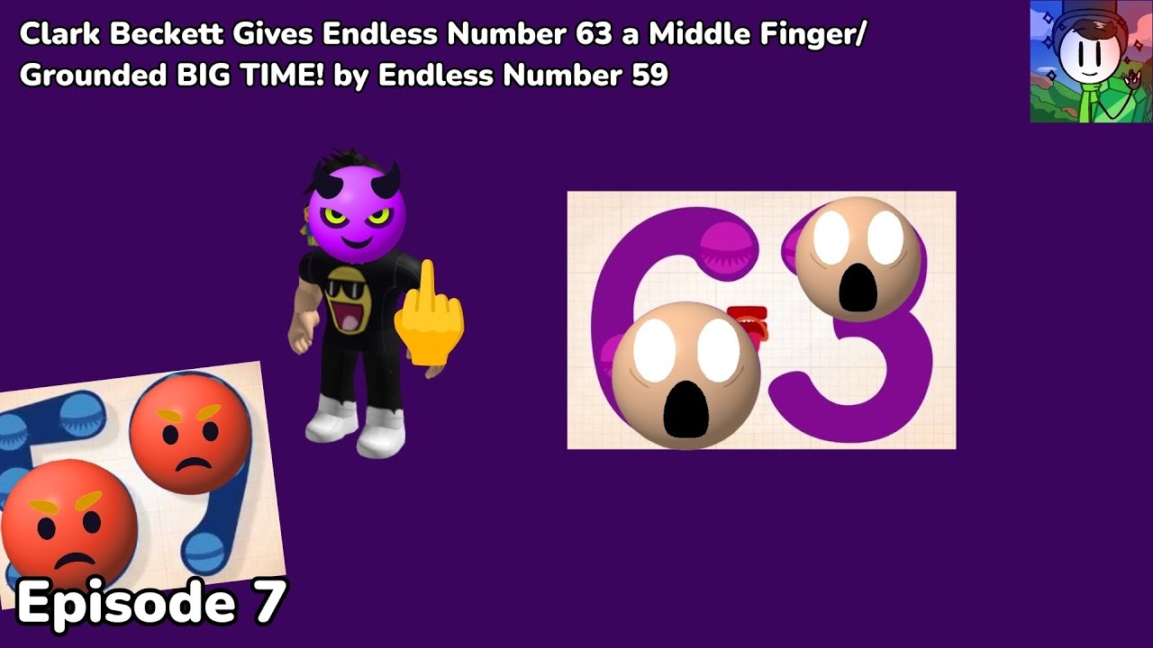 Clark Beckett Gives Endless Number 63 a Middle Finger/Grounded BIG TIME ...