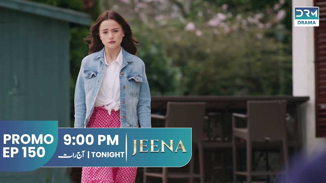 JEENA | Promo Episode 150 Tomorrow at 9PM | UC21 - YouTube