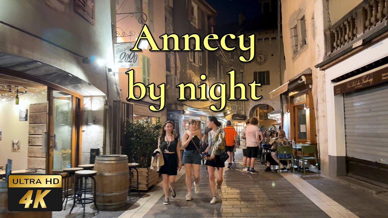 🇫🇷 Annecy by night - beautiful summertime walking tour in 4K - YouTube