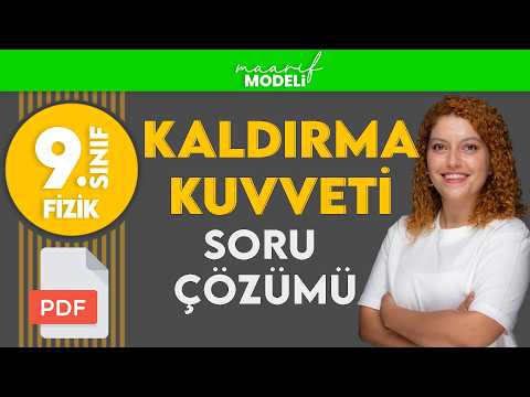 Kaldırma Kuvveti Soru Çözümü -  9.sınıf fizik (maarif model)