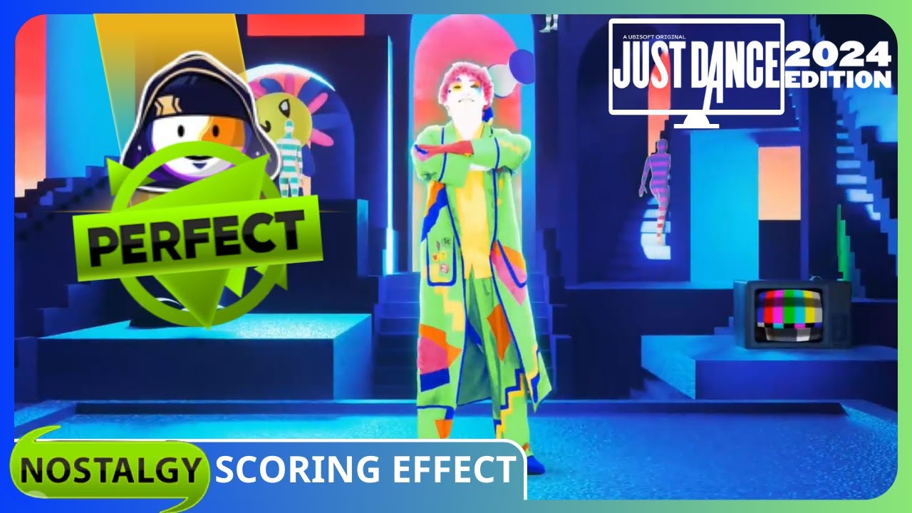 Scoring Effect Testing - Nostalgy | Just Dance 2024 PC by Dreyn - YouTube