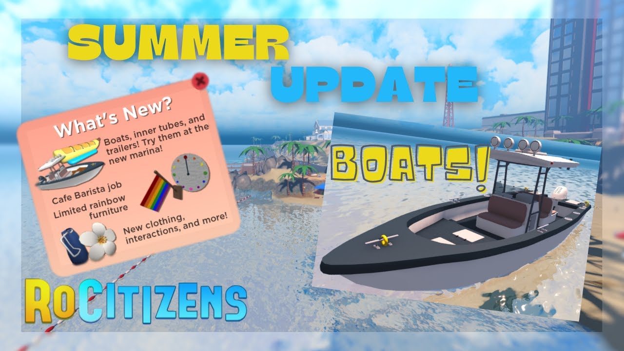 NEW ROCITIZENS SUMMER UPDATE 2021! | BOATS, NEW JOB + MUCH MORE ...
