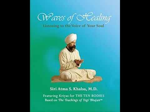 Kundalini Yoga with Lynn: Waves of Healing: Kriya for the Soul Body