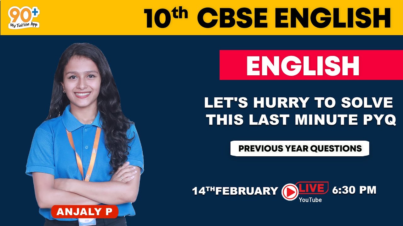 10TH CBSE | ENGLISH | PYQ | | ANJALY TEACHER - YouTube