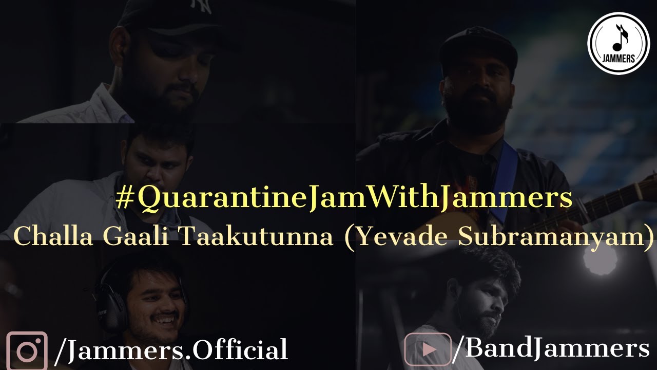 Quarantine Jams || Challa Gaali Taakutunna (Yevade Subramanyam) || # ...