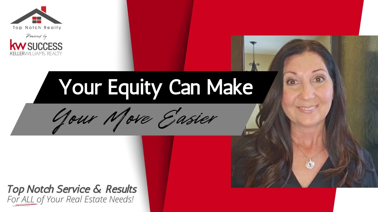 Your Equity Can Make It Easier To Move - YouTube
