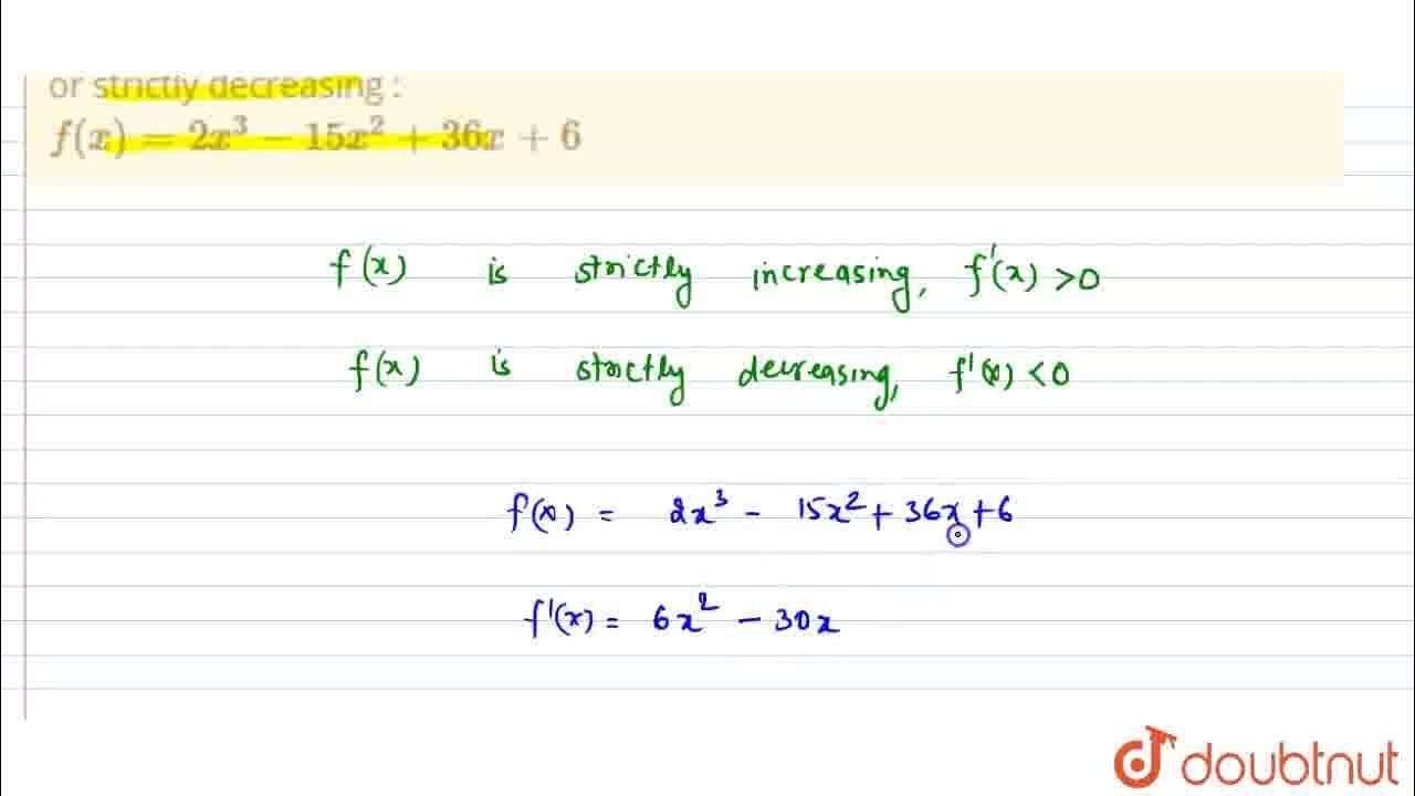 Determine the intervals in which the following functions are strictly increasing or strictly dec ...