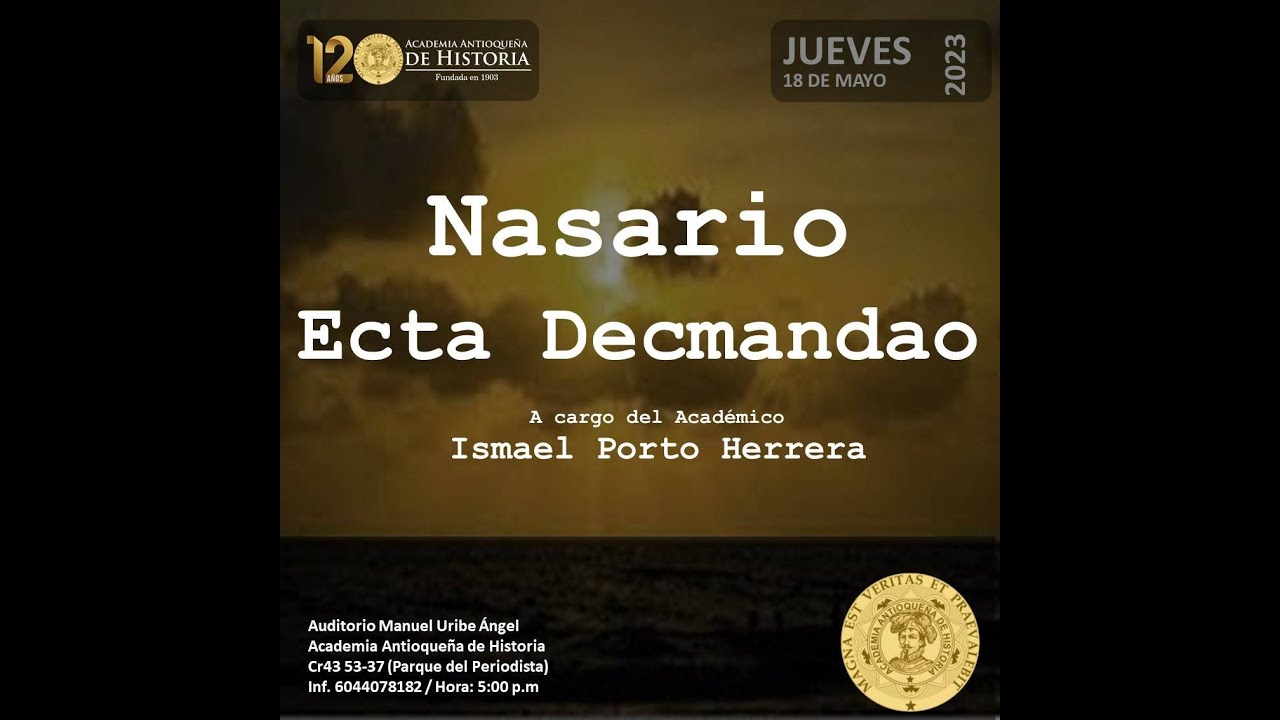 "Nasario Ecta Decmandao" a cargo académico Ismael Porto Herrera! - YouTube