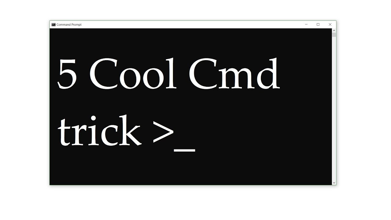 5 Cool Cmd Tricks that you should know about - YouTube