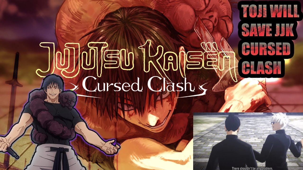 Jujutsu Kaisen Cursed Clash: The Bailout DLC Toji Fushiguro - YouTube