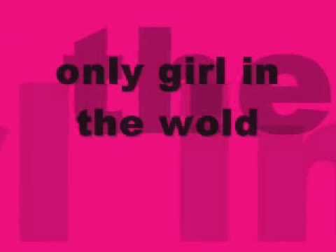 Rihanna-only girl (in the world) with lyrics - YouTube