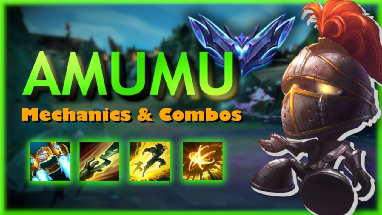 COMBOS AND MECHANICS GUIDE FOR AMUMU - YouTube
