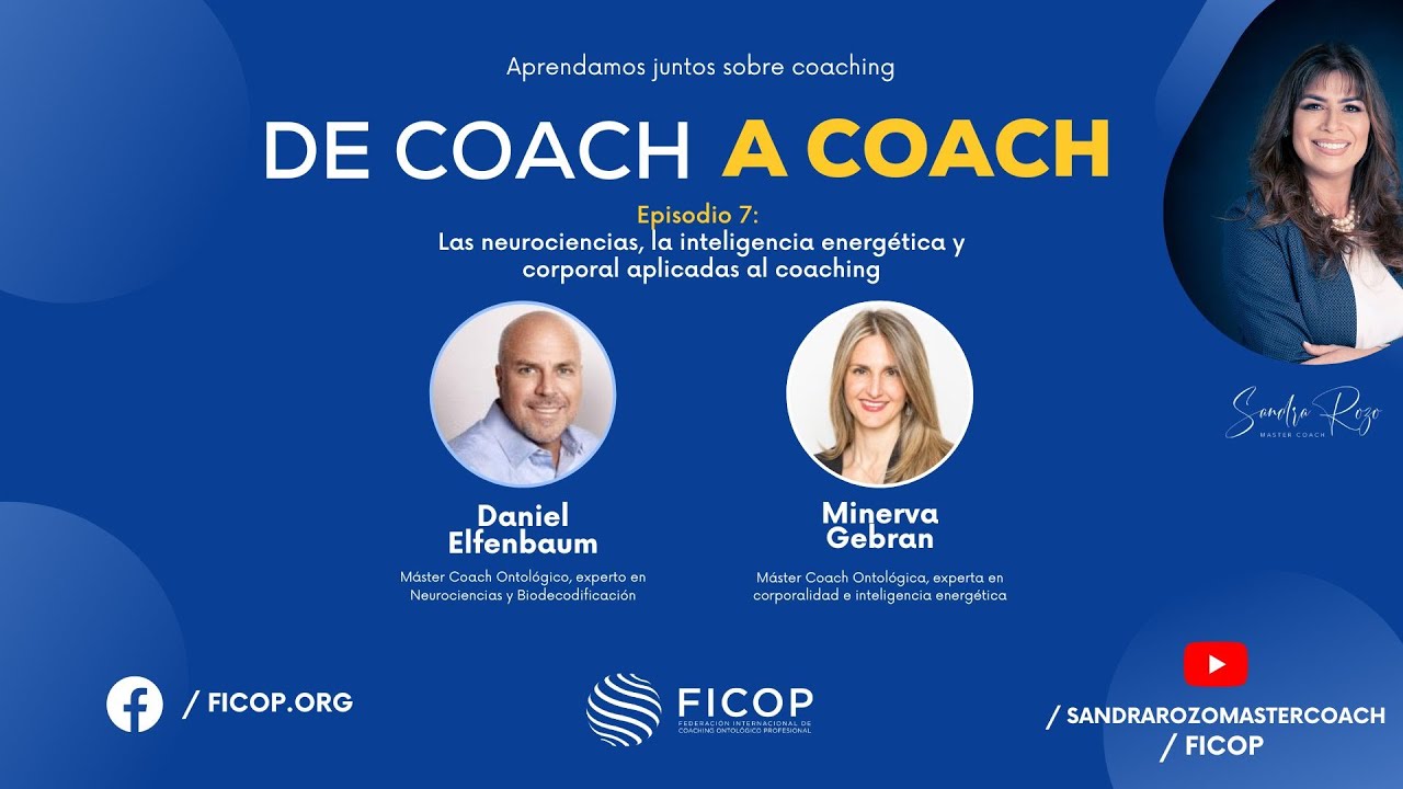 De Coach a Coach Episodio 7: Las neurociencias, la inteligencia ...