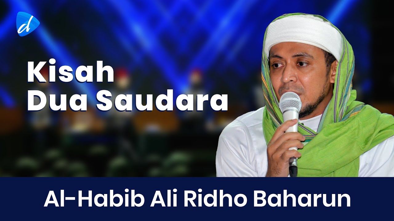 Kisah Dua Saudara || Hb Ali Baharun - YouTube