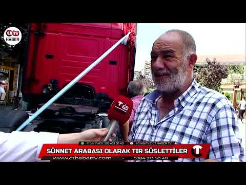Sünnet Arabası Olarak Tır Süslettiler