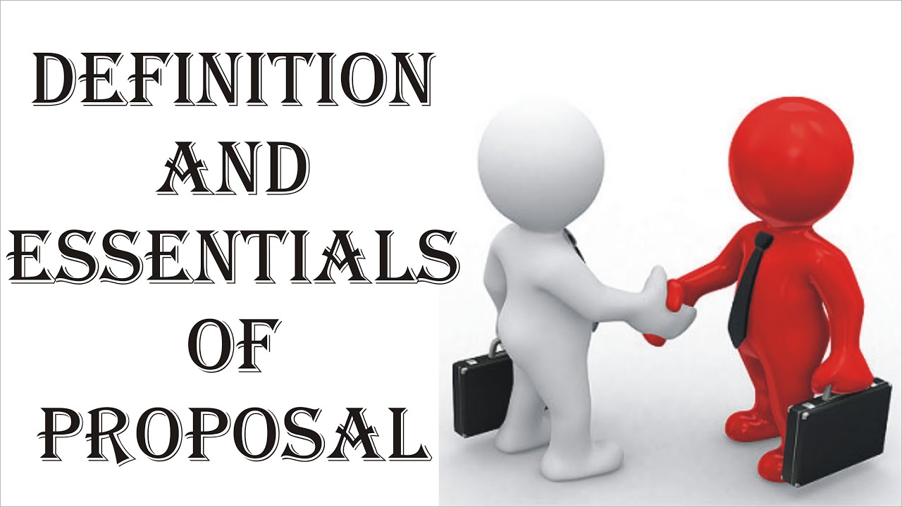 Definition and Essentials of Proposal | Indian Contract Act, 1872 | Law ...