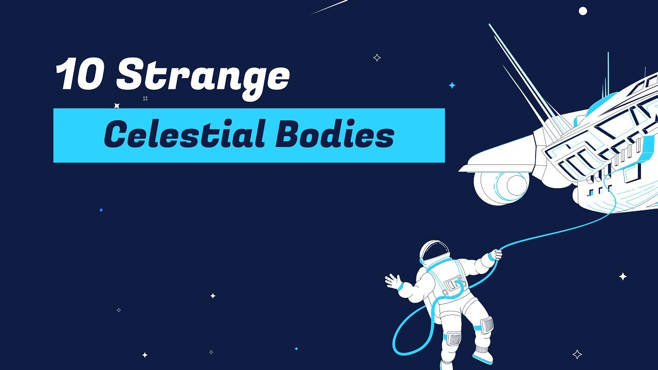 Discover 10 Strange Celestial Bodies in Space | Space | Galaxy - YouTube