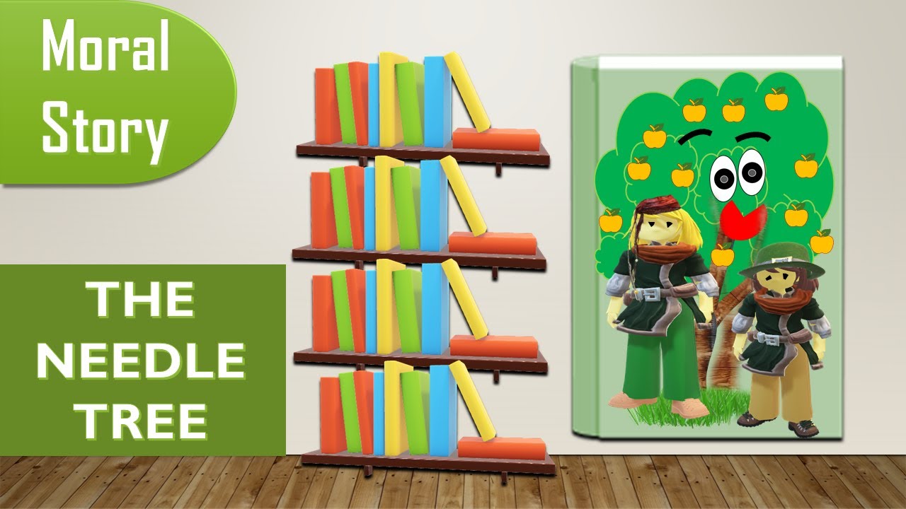 The needle tree | Moral story | Read aloud - YouTube