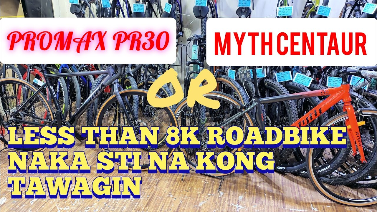 PROMAX PR30 & MYTH CENTAUR LESS THAN 8K ROADBIKE NA NAKA STI NA KUNG ...