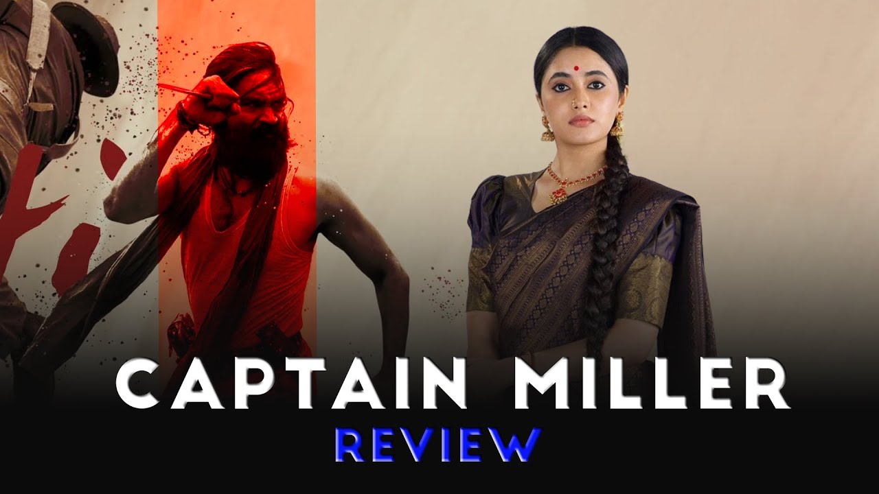 Captain Miller Review | Dhanush | ShivarajKumar | Priyanka | GV Prakash ...
