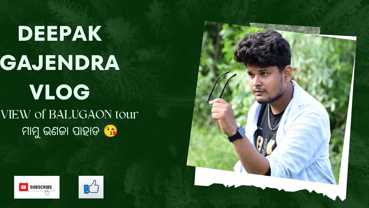 MAMU BHANAJA PAHADA, BALUGAON ODISHA, VIEW OF BALUGAON, my fast vlof 🙏 ...