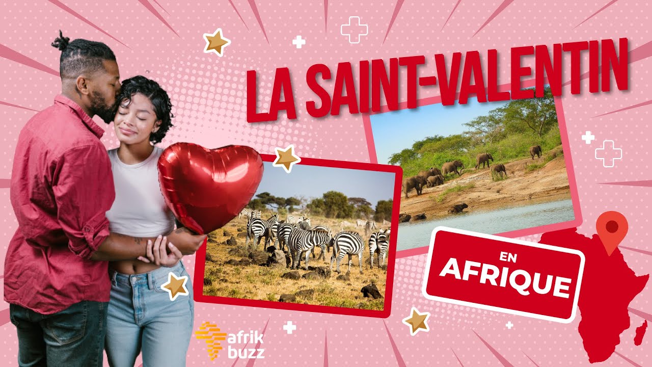 La SAINT-VALENTIN en AFRIQUE : les CÉLÉBRATIONS les plus ÉTONNANTES ...