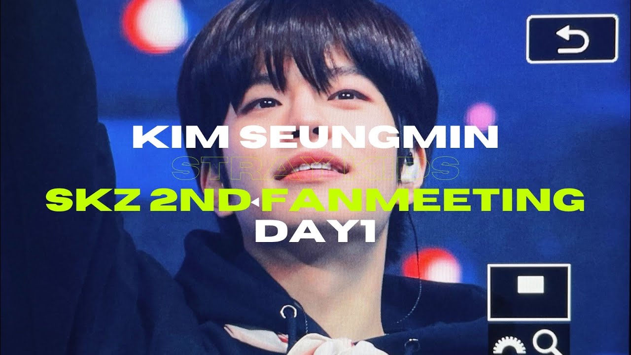 [ENGSUB][VIETSUB] SEUNGMIN CRIED AT STRAY KIDS 2ND FANMEETING DAY 1 ...