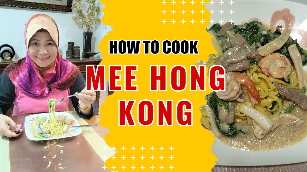 How To Cook Mee Hong Kong | Mee Hong Kong Recipe | Fit Mamamia Cooking ...