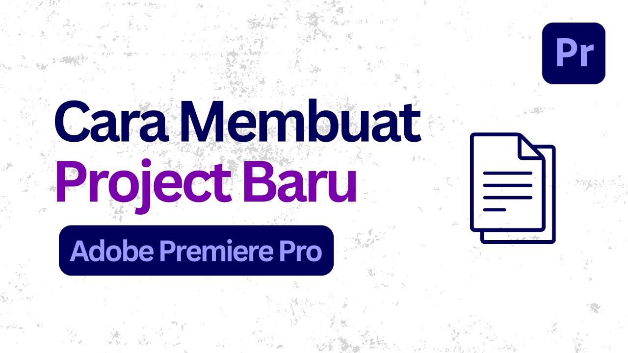 01 Membuat Project Baru di Adobe Premiere Pro - YouTube