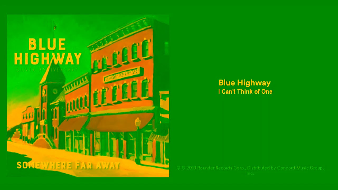 Blue Highway: I Can't Think of One (2019) New Bluegrass - YouTube