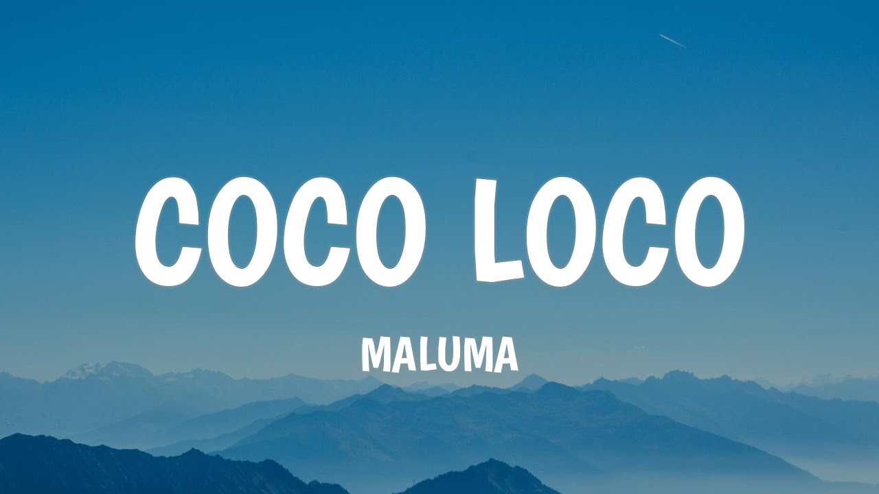 Maluma - COCO LOCO (Letra/Lyrics) - YouTube