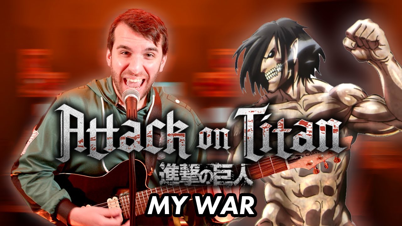 Attack On Titan Season 4 Opening "My War" Metal Guitar Cover「進撃の巨人」OP 6 ...