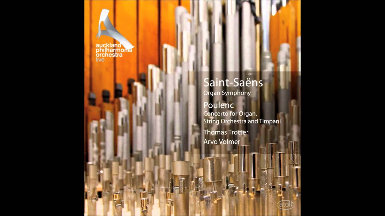Symphony No.3 by Camille Saint-Saens "Organ Symphony" Allegro-Presto ...