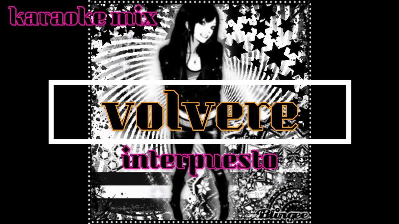 volvere karaoke rock ( interpuesto ) - YouTube