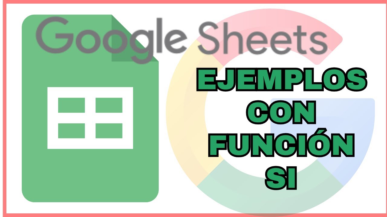 Aprende a Usar la Función SÍ en Google Sheets: ¡Fácil y con Ejemplos ...