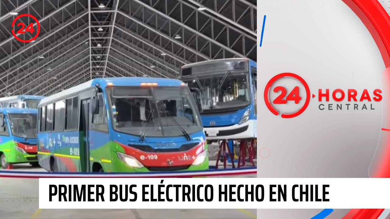 Así es el primer bus eléctrico hecho en Chile | 24 Horas TVN Chile ...